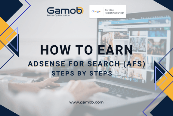 How to earn with AdSense for Search (AFS) -steps by steps