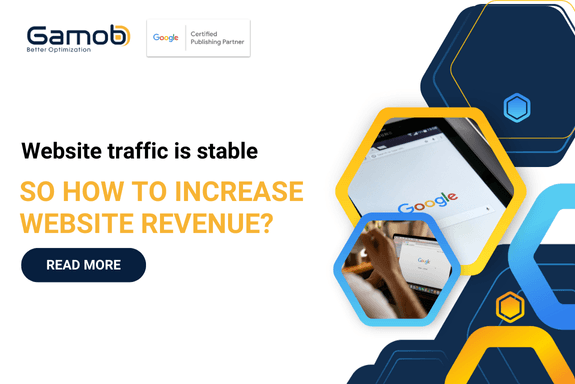 Website traffic is stable, so how to increase website revenue?